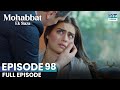 Turkish Drama In Urdu Never Let Go Episode 98 Mohabbat Ek Saza Ua1o Turk 1 Mp3 Music & Mp4 video ...