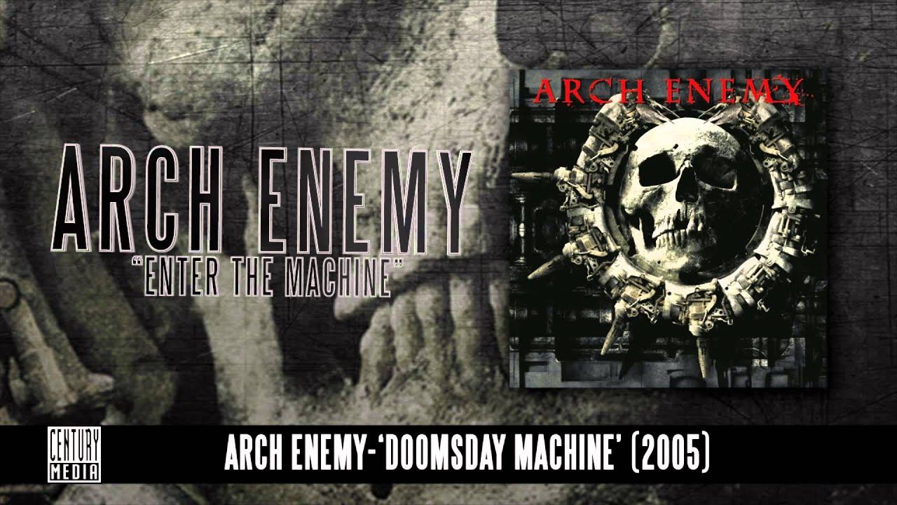 Arch Enemy Enter The Machine Album Track Youtube