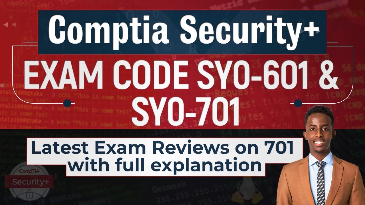 Comptia Security Sy0 701 Exam Explanation Youtube