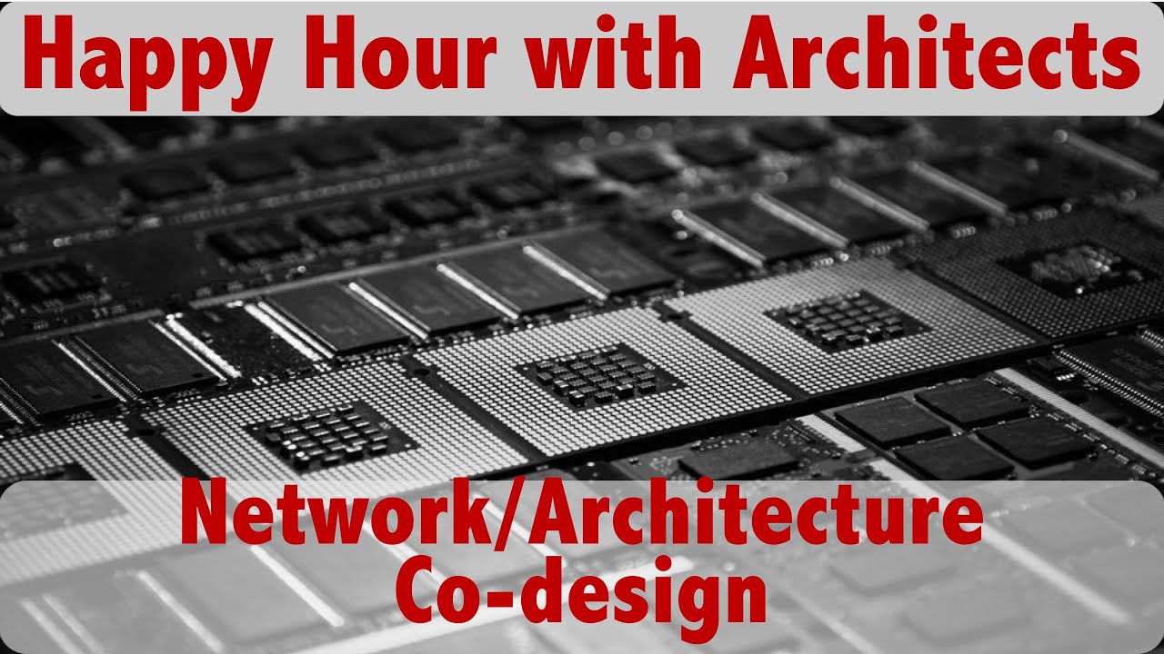 Episode 4 Network Architecture Codesign Youtube