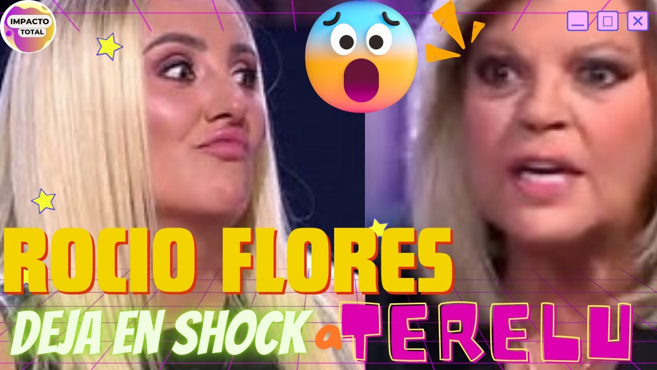 Rocío Deja En Shock A Terelu Youtube