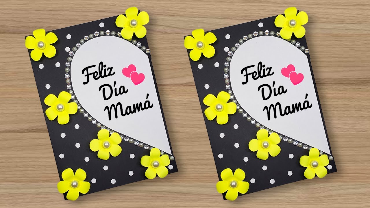 Como Hacer Tarjetas Para El Dia De Las Madres