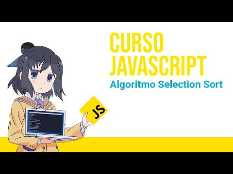 Curso De Javascript Algoritmo Selection Sort Youtube