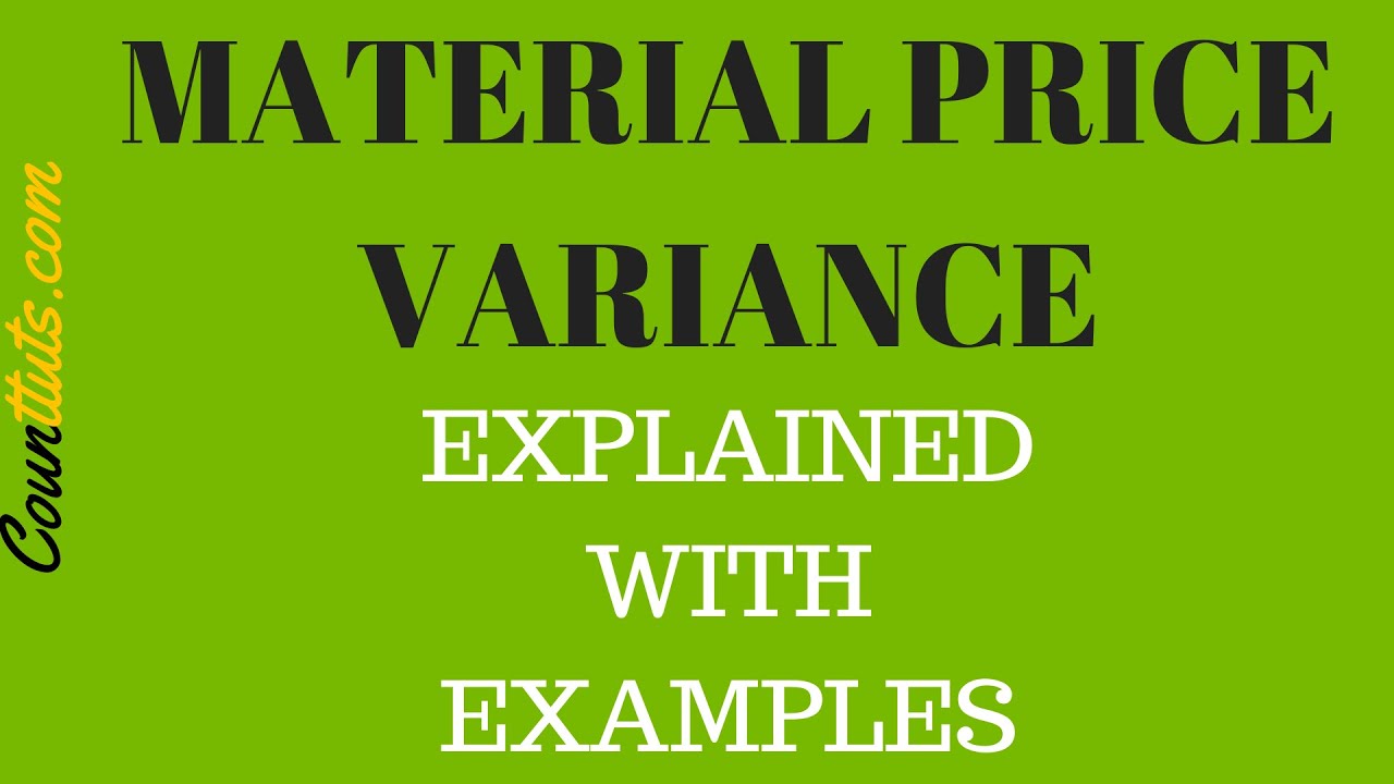 Example Material Usage Variance At Emma Ake Blog