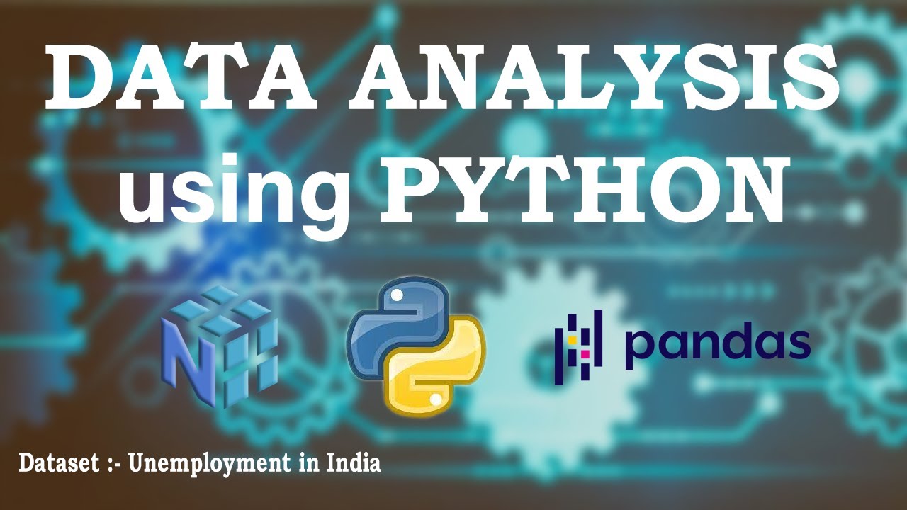 Data Analysis Using Python Machine Learning Projects Youtube