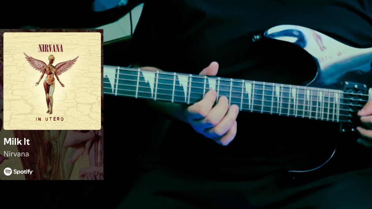 Nirvana Milk It Guitar Cover Youtube