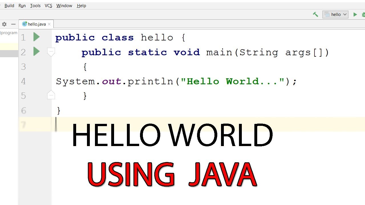 How To Write Hello World Program In Java How To Write Hello World