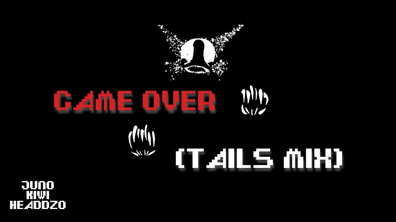Game Over Tails Mix High Effort Chart Friday Night Funkin
