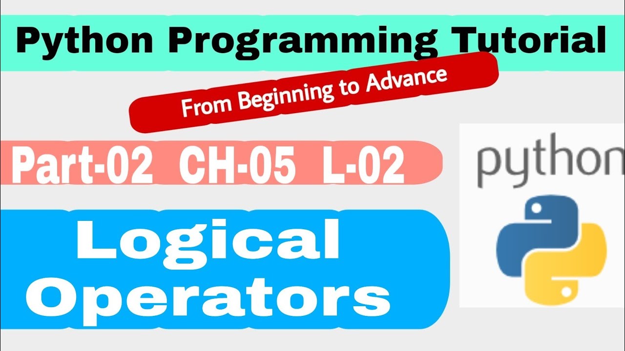Logical Operators Python Programming Tutorial Python On Mobilr