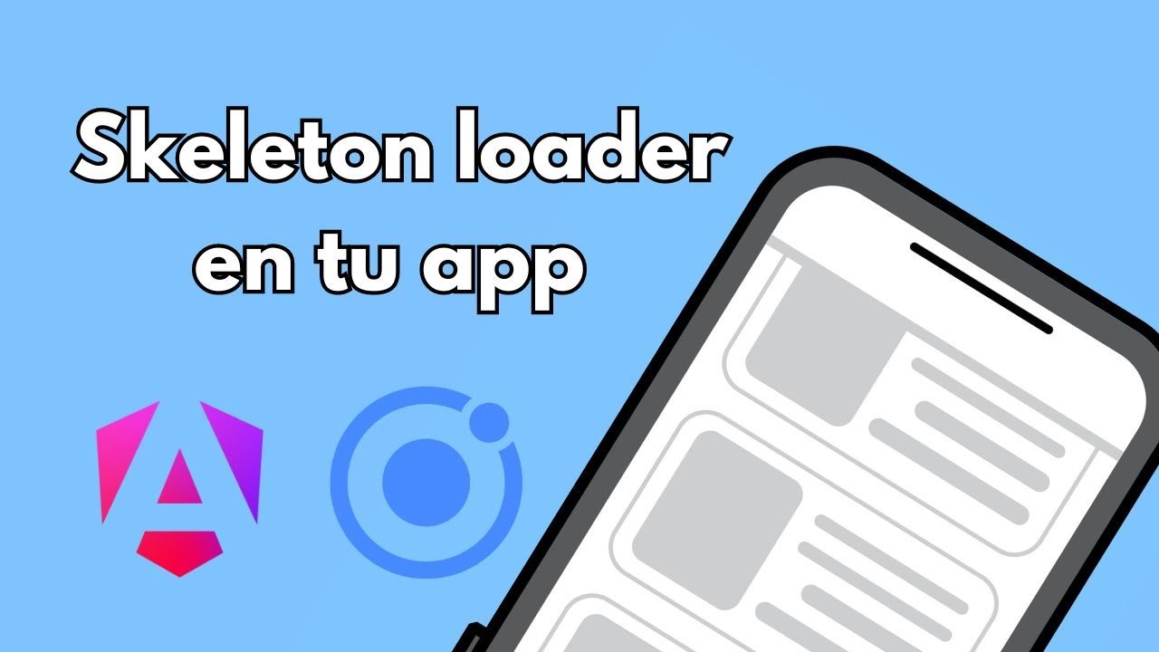 Cгіmo Implementar Un Skeleton Loader En Tu App Con Ionic Y Angular вљўпёџрџ