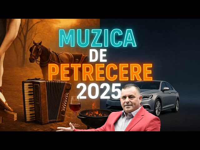 Colaj Muzică de Petrecere 2025 - Hore, Sârbe, Ascultări și Chef la Maximum!