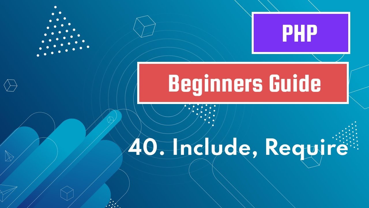 40 Include Require Php Tutorial For Beginners Php Bangla Tutorial