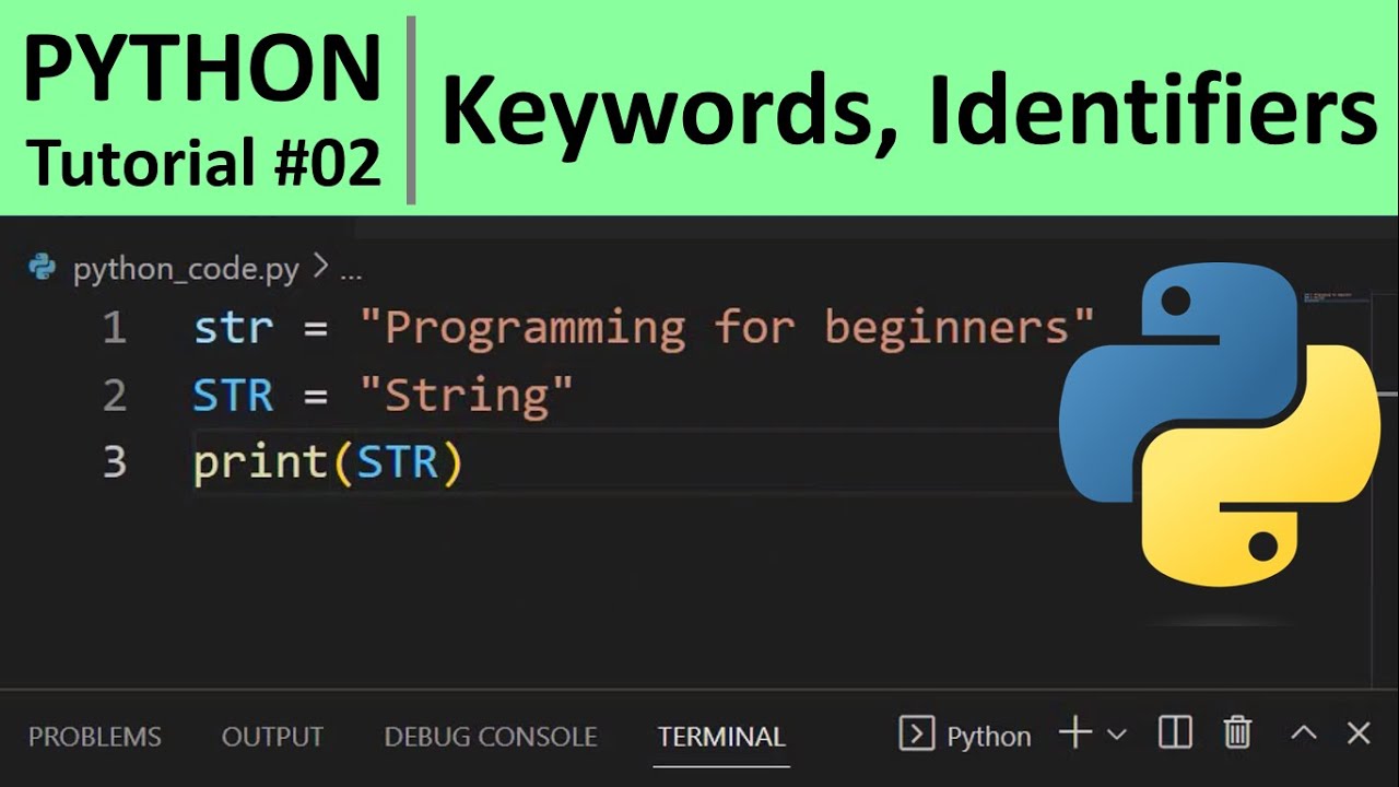Python Tutorial 2 Python Keywords And Identifiers Youtube