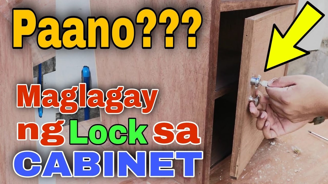 Diy Paano Maglagay Ng Lock Sa Cabinet Cabinet Lock Installation How