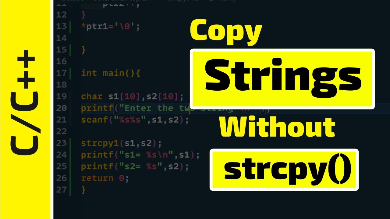 How To Copy String Without Using Strcpy Function C Programming C