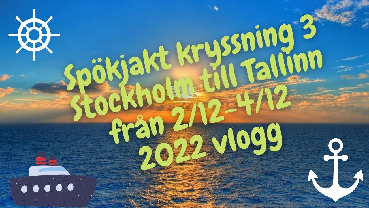 Spökjakt Kryssning Vlogg 2 12 4 12 2022 Youtube