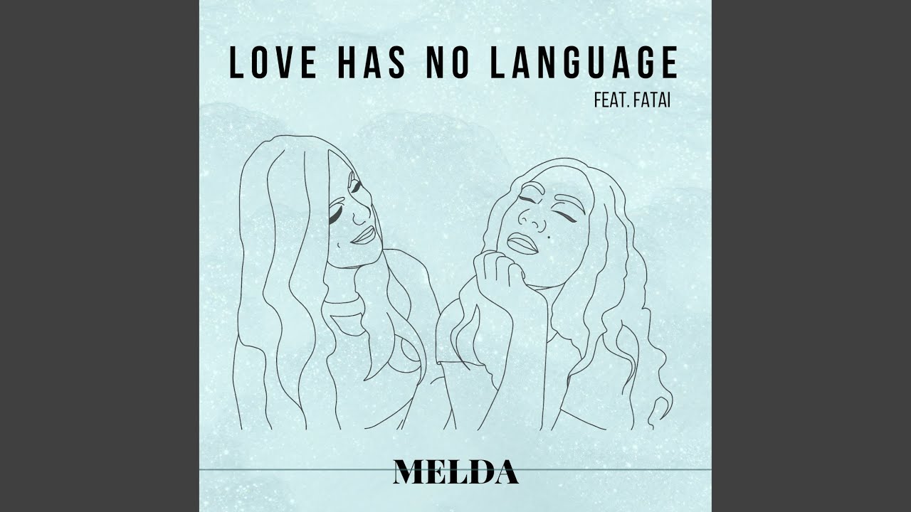 Love Has No Language Youtube