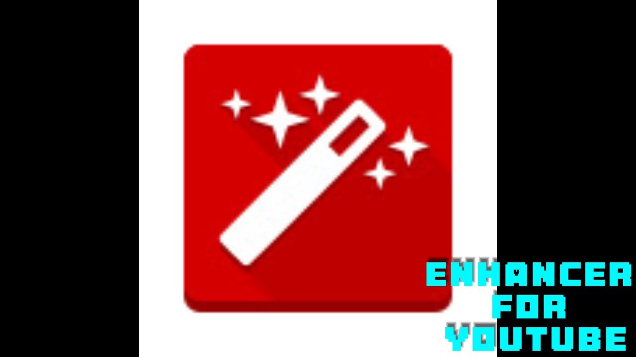 Enhancer For Youtube Youtube