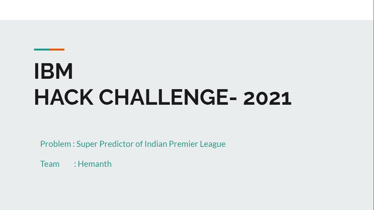 Ibm Hack Challenge 2021 Project Explanation By Team Hemanth