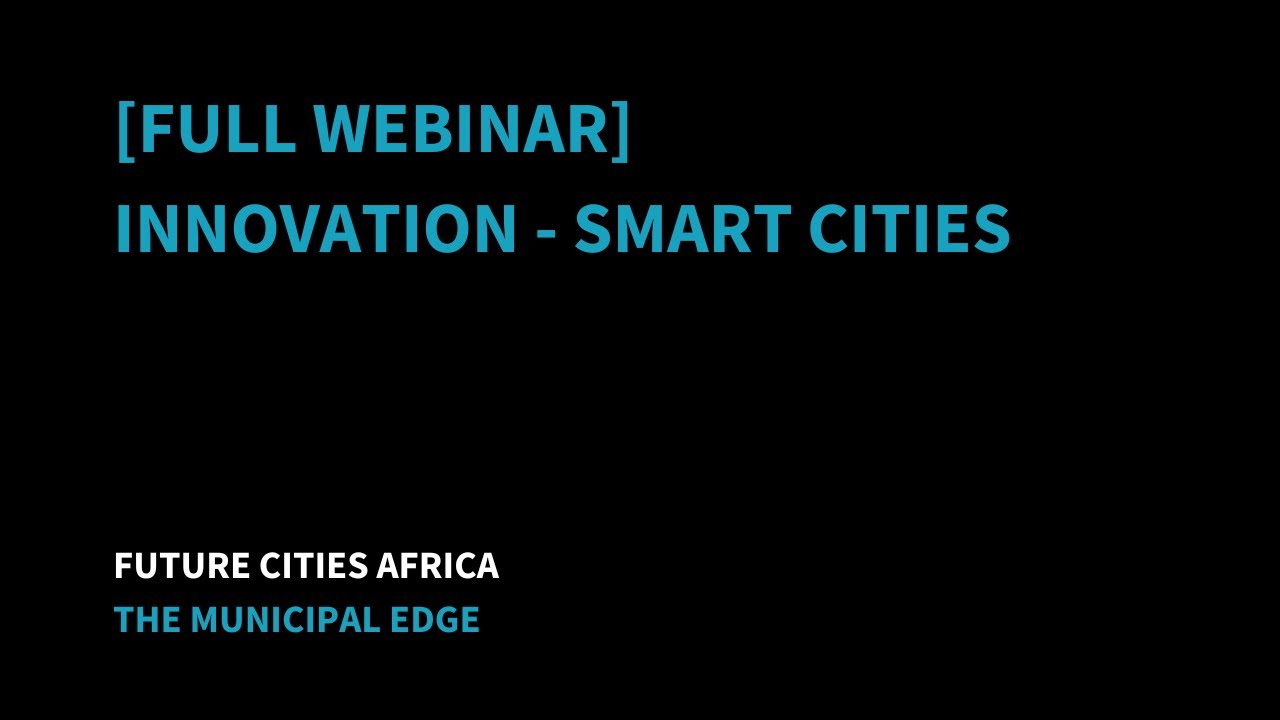 Full Webinar Innovation Smart Cities Youtube