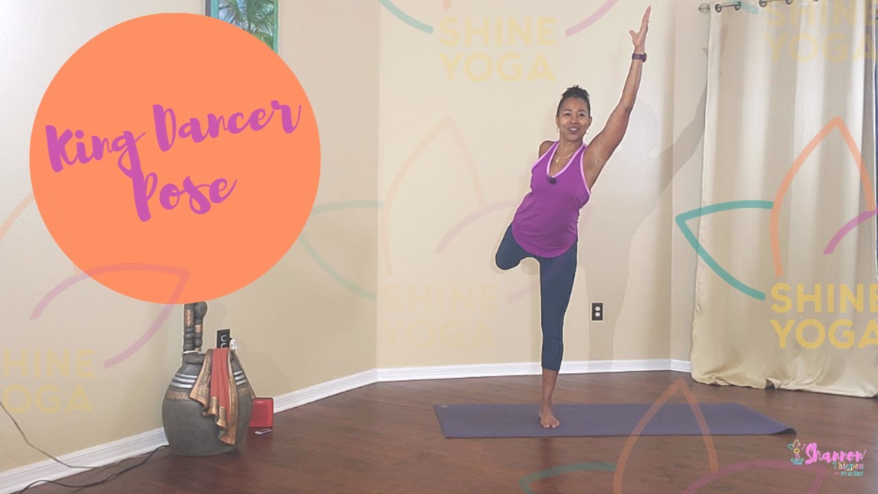 King Dancer Pose Natarajasana Youtube