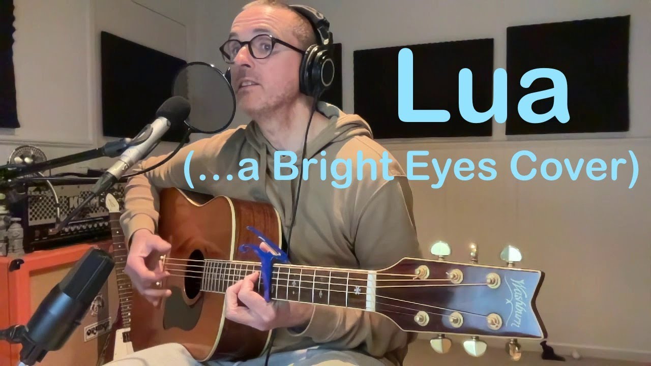 Lua Bright Eyes Cover Youtube