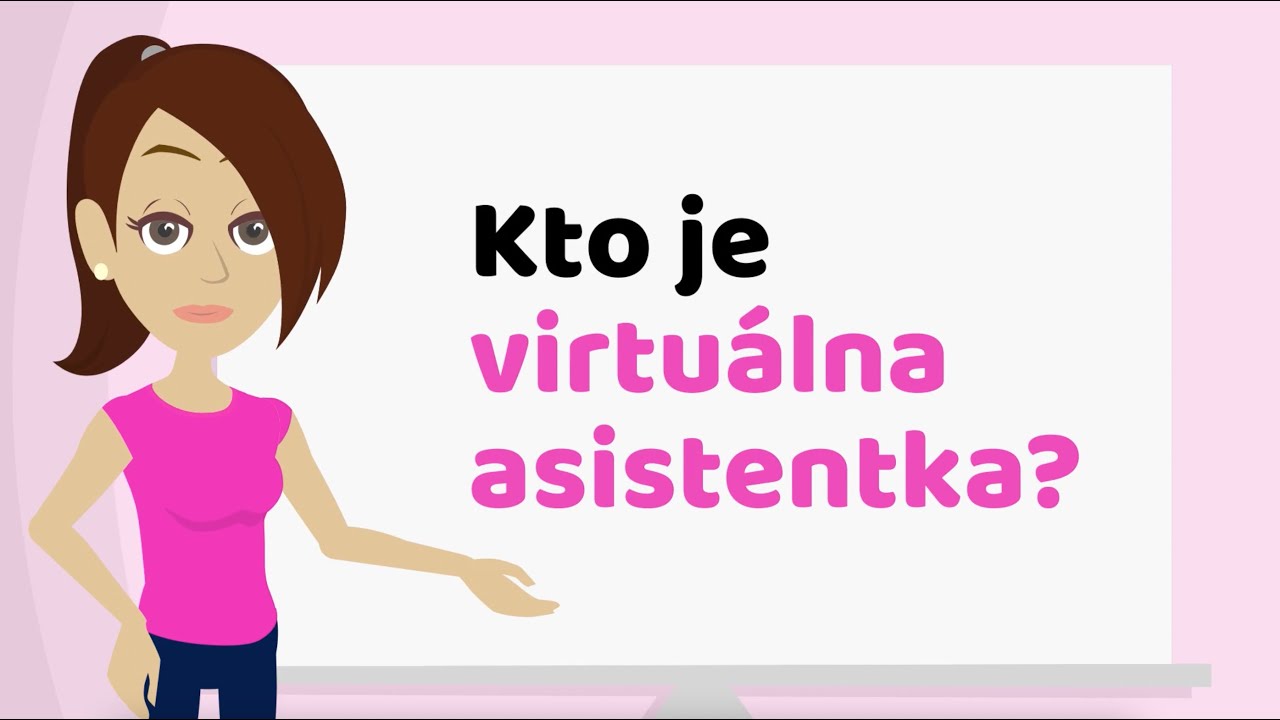 Kto Je Virtuálna Asistentka Youtube