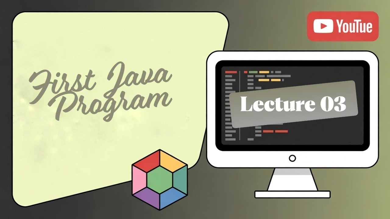 First Java Program Lecture 03 Youtube