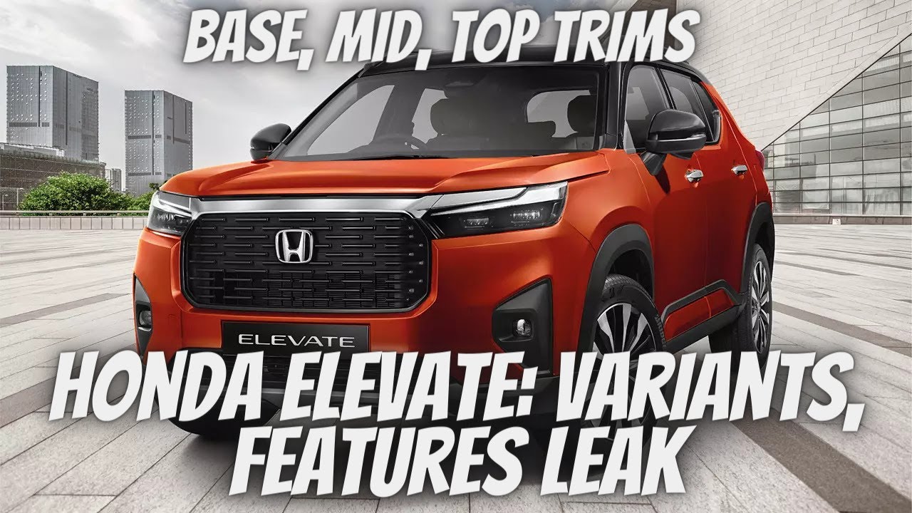 Honda Elevate Variants Features Leak Base Mid Top Trims Youtube