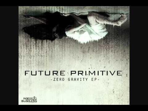 Future Primitive Zero Gravity Free Mp3 Youtube