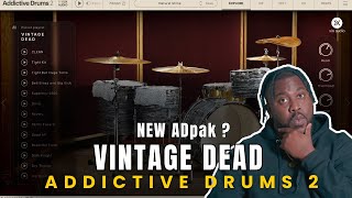 A New Addictive Drums Pak Vintage Dead First Look Ron Got The Recipe ...