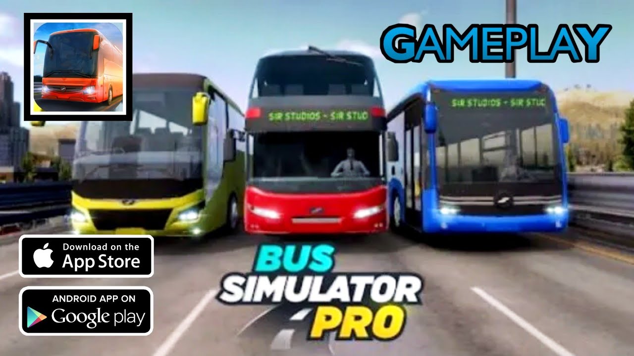 Bus Simulator Pro Gameplay Android Ios Youtube