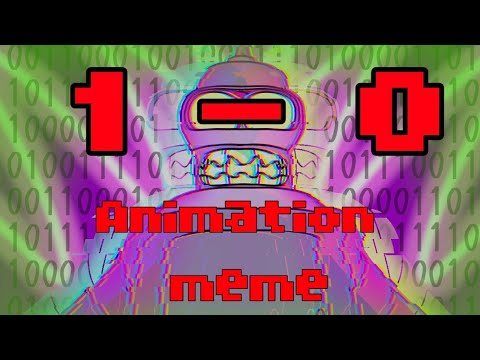 1 0 Animation Meme Spoilers Futurama Ft Bender Youtube