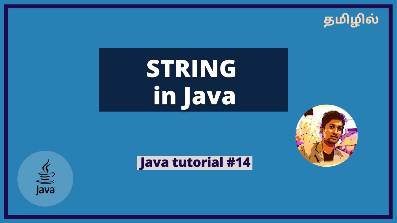 Strings In Java Tamil Java String Methods Youtube