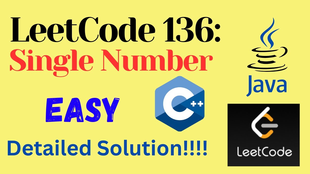 Leetcode 136 Single Number Easy C Java Optimal Approach