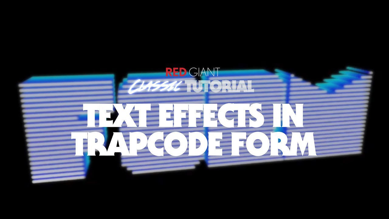 Classic Tutorial Trapcode Form Text Youtube