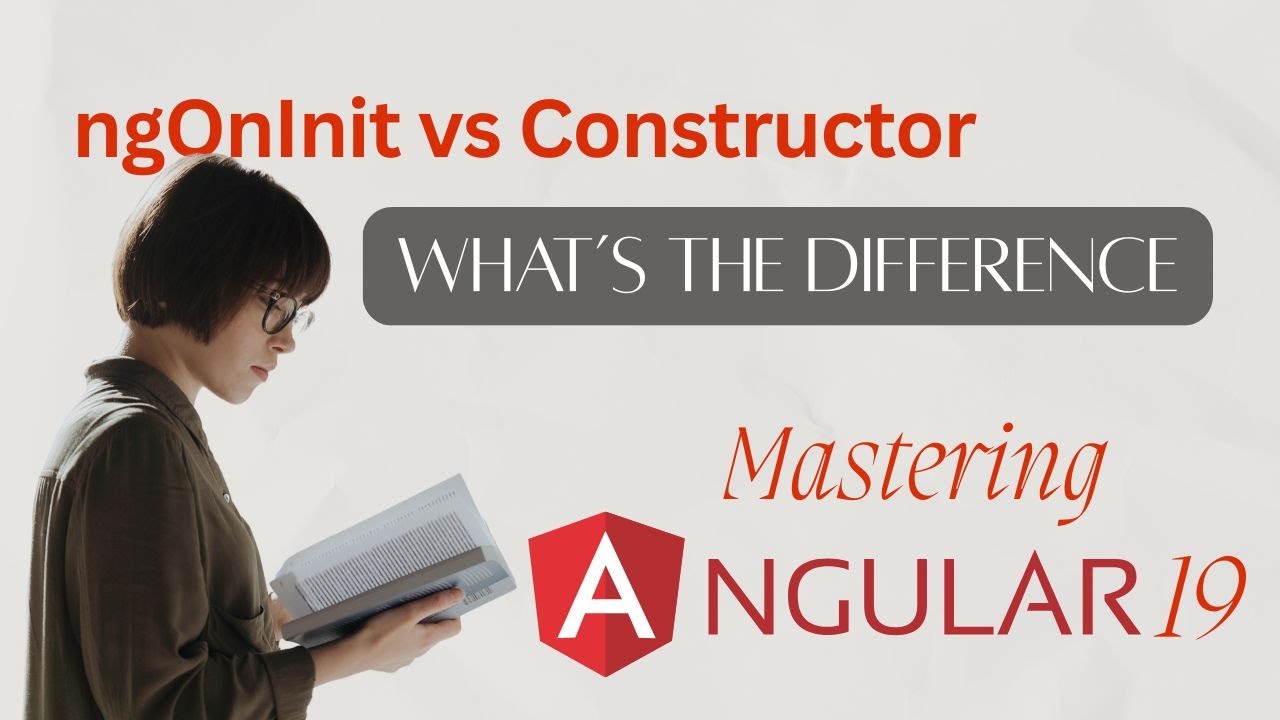 Angular 19 Ngoninit Vs Constructor What S The Difference Beginner
