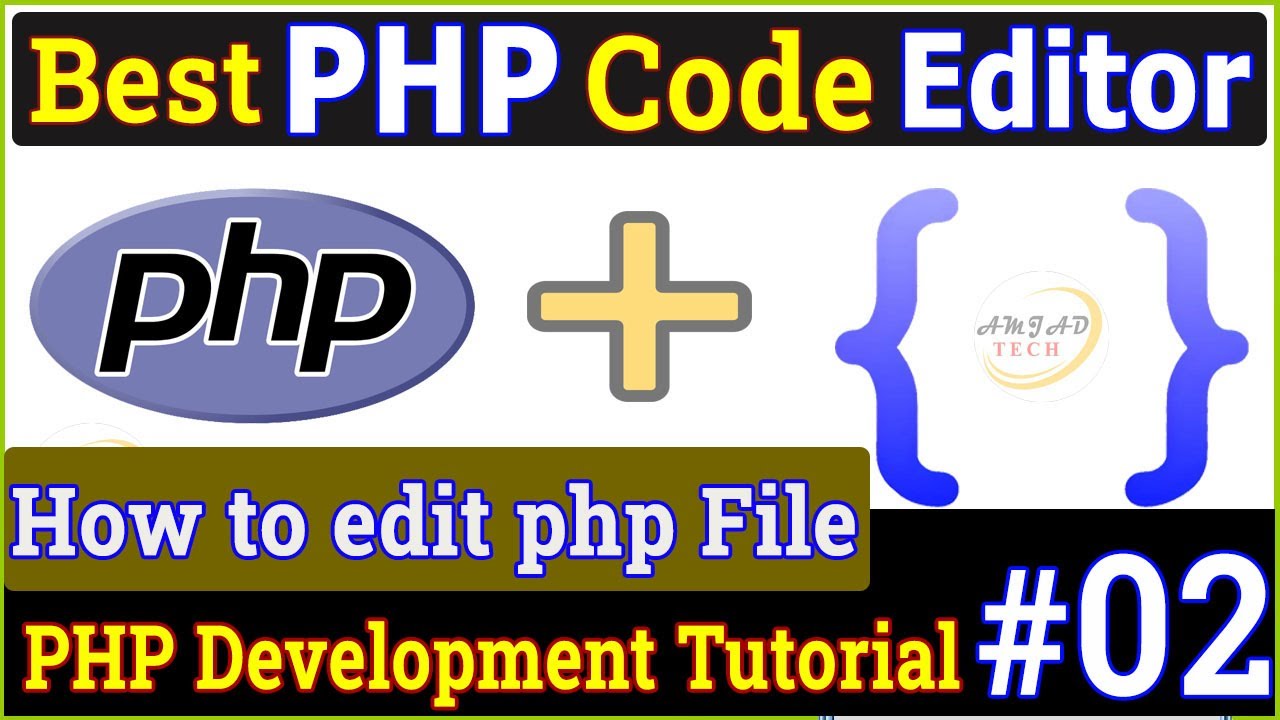 How To Edit Php File Best Php Code Editor Php Tutorial For
