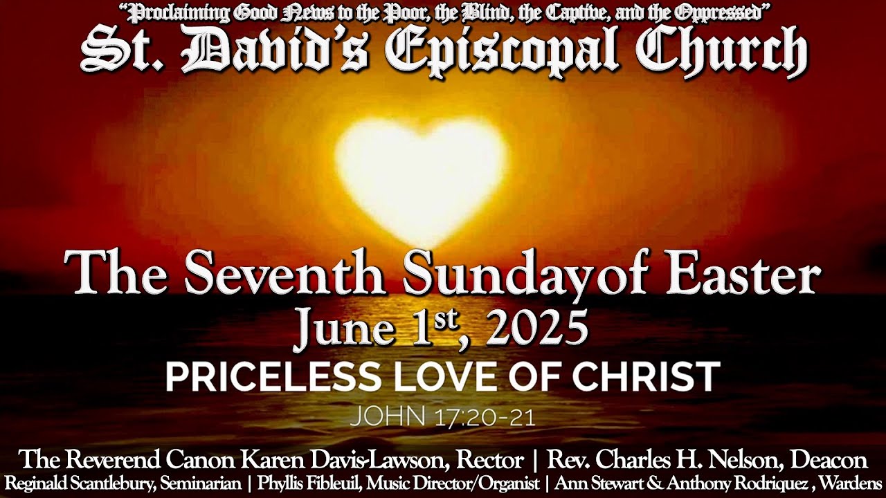 The Seventh Sunday Of Easter June 1 2025 Youtube