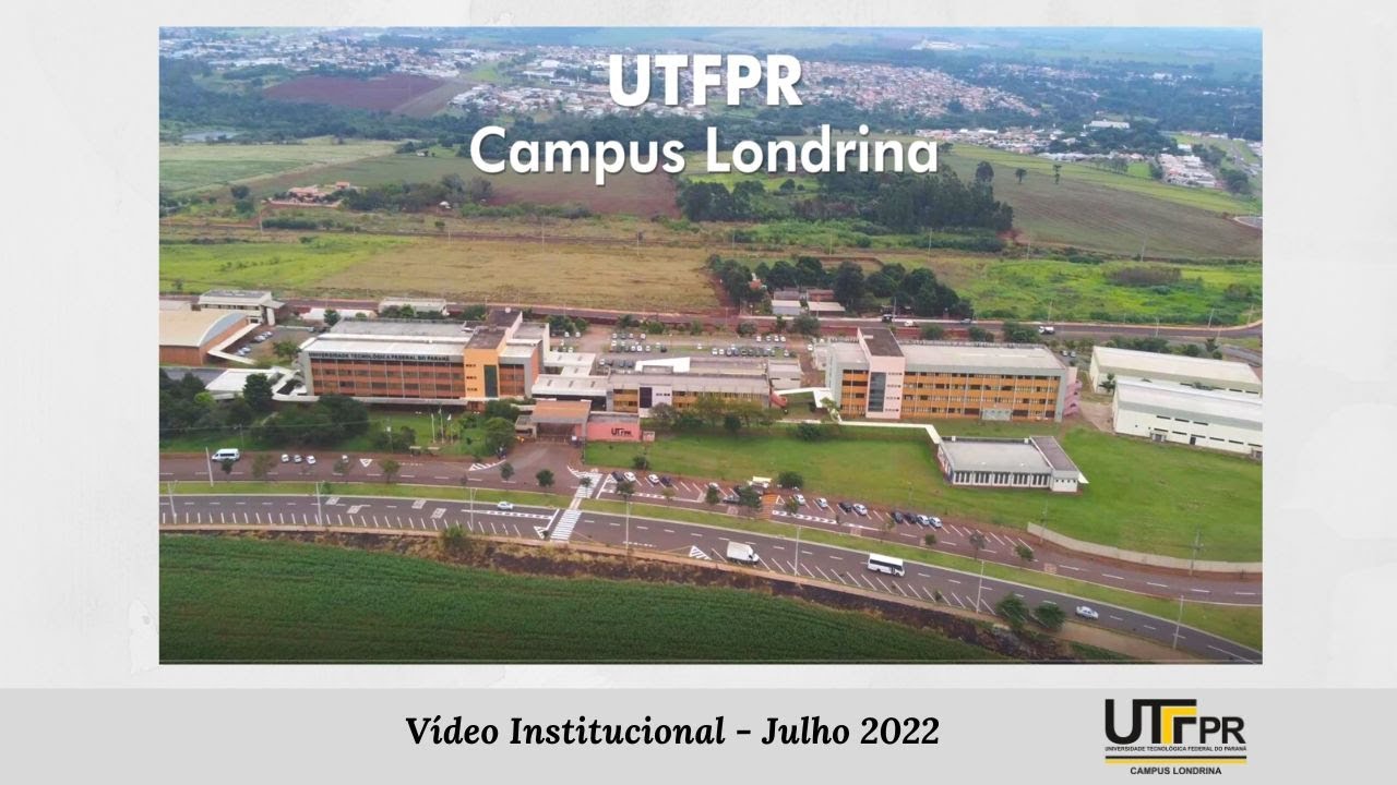 Vídeo Institucional Utfpr Campus Londrina Youtube