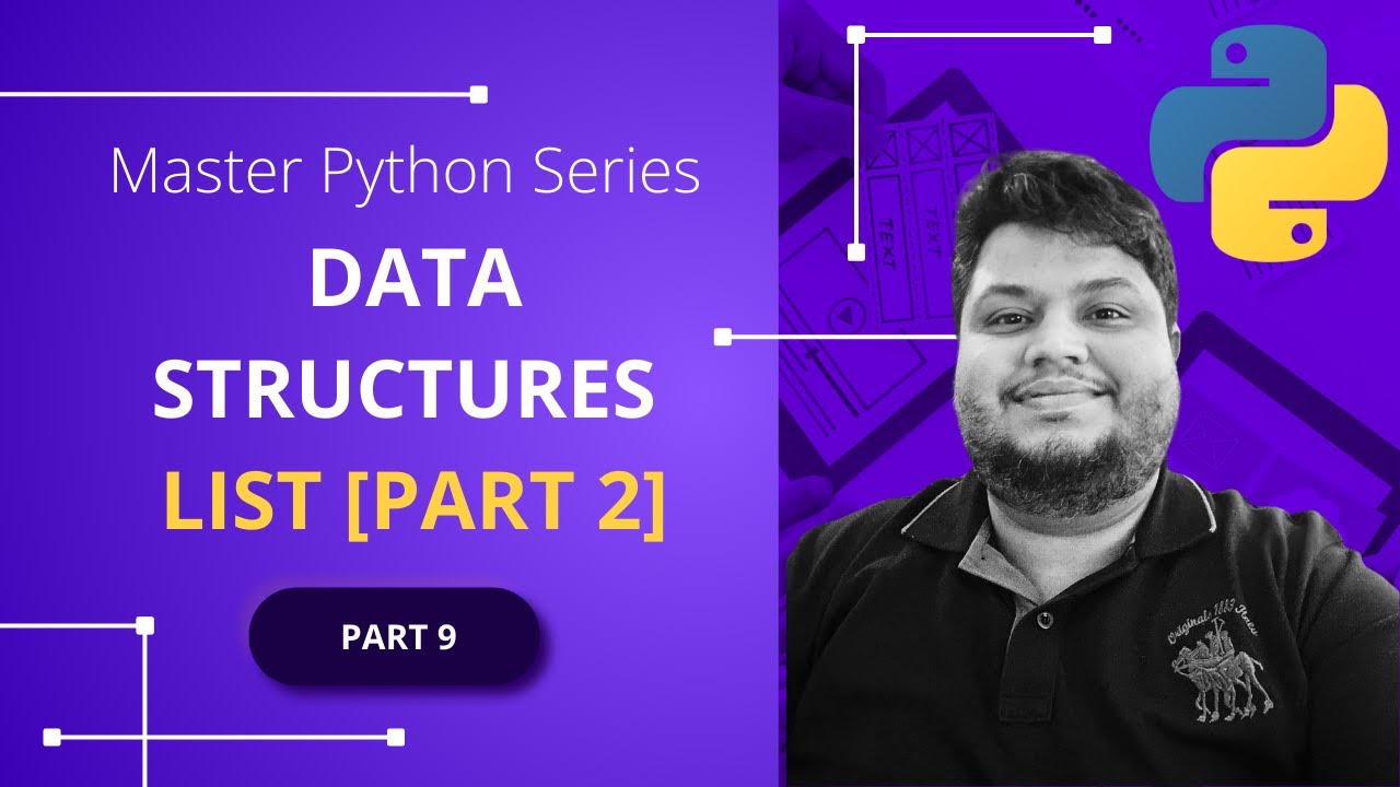 Data Structures In Python Lists Part Two Part 9 Mastering