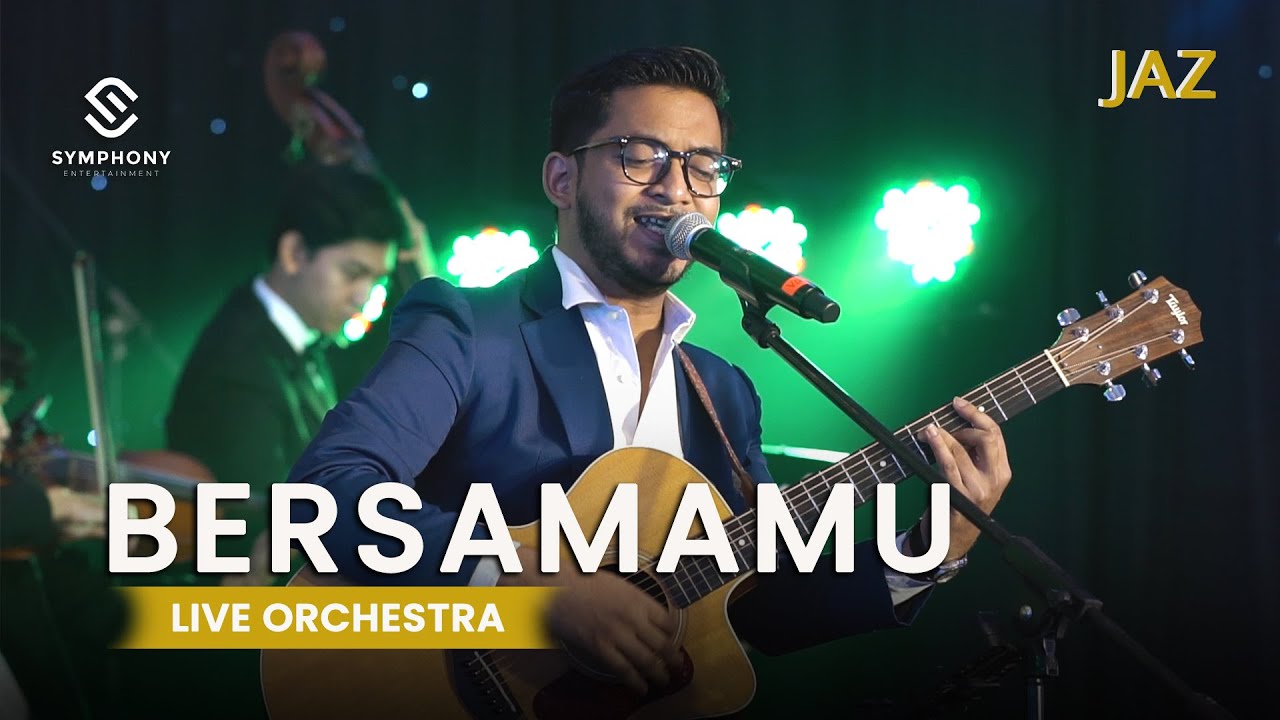 Bersamamu Jaz Live Orchestra Symphony Entertainment Youtube
