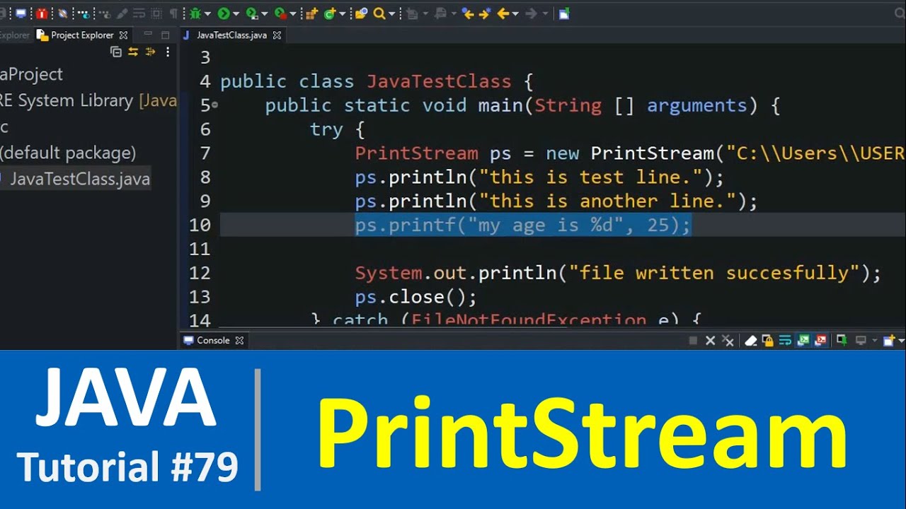 Java Tutorial 79 Java Printstream Class With Examples File Handling