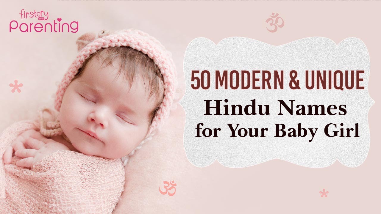 50 Best Hindu Baby Girl Names With Meanings Hindu Girl Names Modern