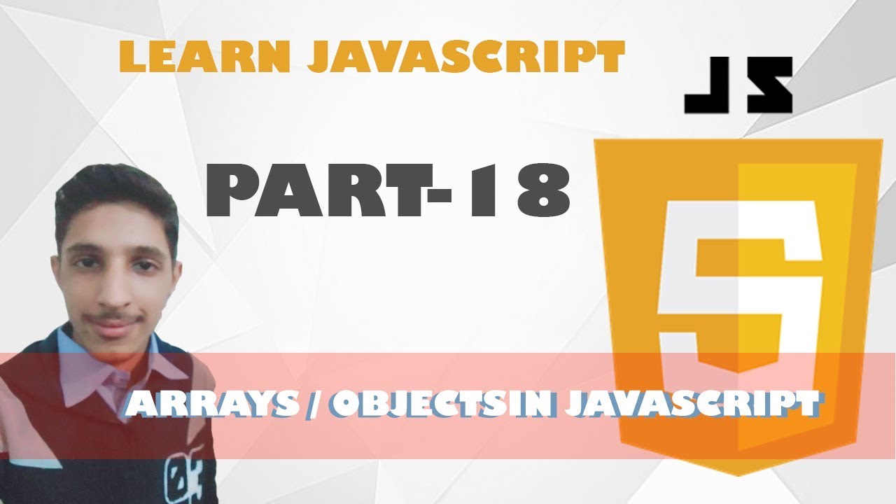 18 Arrays And Objects In Js Javascript Tutorials For Beginners In