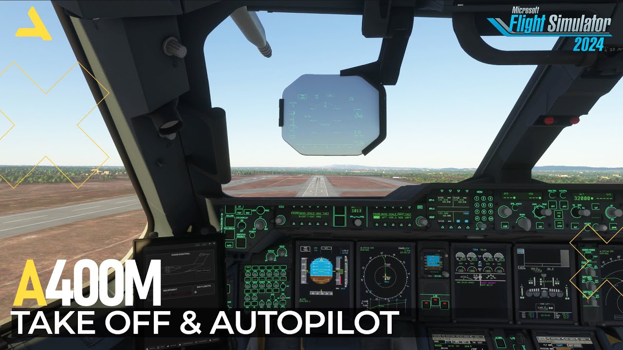 Take Off And Autopilot Tutorial Of Airbus A400m In Msfs 2024 A
