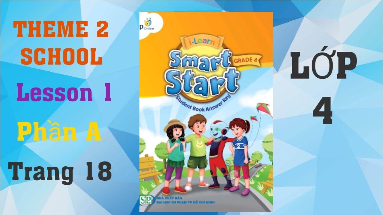 Tiáº Ng Anh Lá šp 4 Bã I 2 School I Learn Smart Start Grade 4 Theme 2