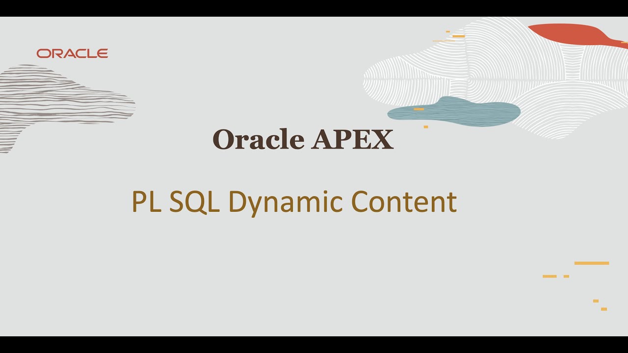 Oracle Apex Pl Sql Dynamic Content Youtube