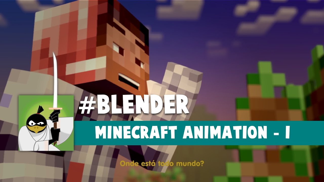 Blender Minecraft Tutorial Animação Animation Youtube
