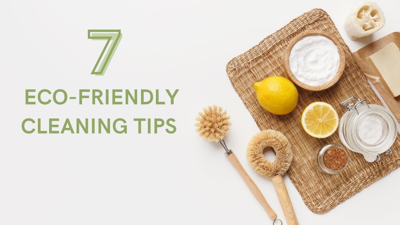7 Eco Friendly Cleaning Tips To Try Out Youtube